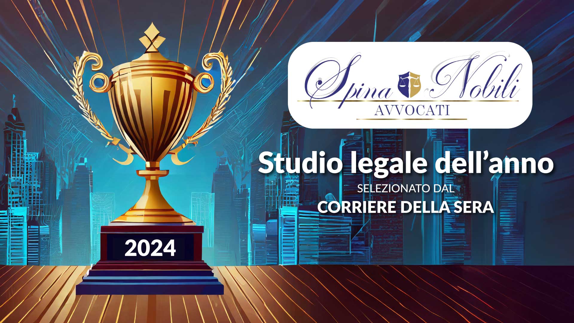 Spina & Nobili Avvocati: Studio dell'Anno 2024 secondo il Ranking del Corriere della Sera ...